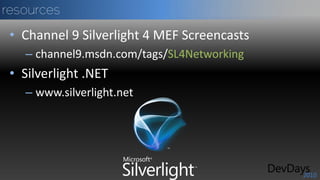 Mike Taulty DevDays 2010 Silverlight 4 Networking | PDF