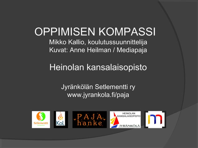 Oppimisen kompassi - Mikko Kallio | PPT
