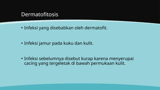 MIKOSIS SUPERFICIAL. infeksi jamur pada kulit | PPTX