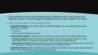 MIKOSIS SUPERFICIAL. infeksi jamur pada kulit | PPTX