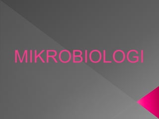Mikrobiologi | PPTX