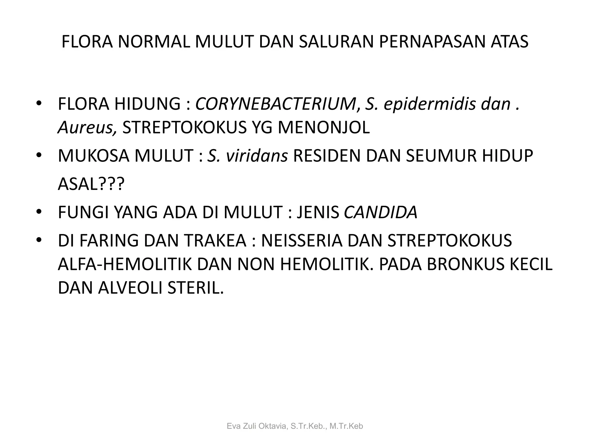 Eva Zuli Oktavia, S.Tr.Keb., M.Tr.Keb_Mikrobiologi.ppt