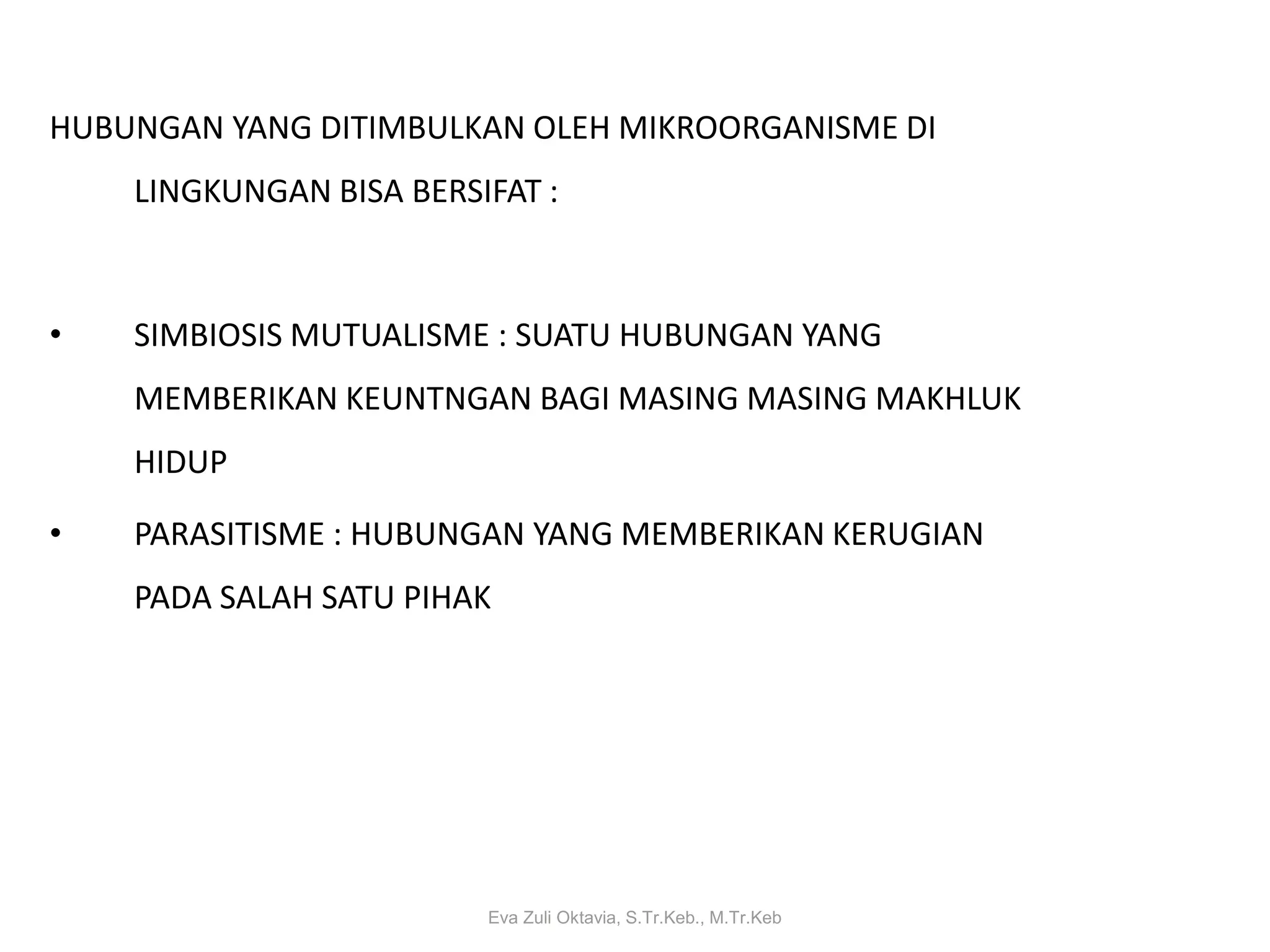 Eva Zuli Oktavia, S.Tr.Keb., M.Tr.Keb_Mikrobiologi.ppt