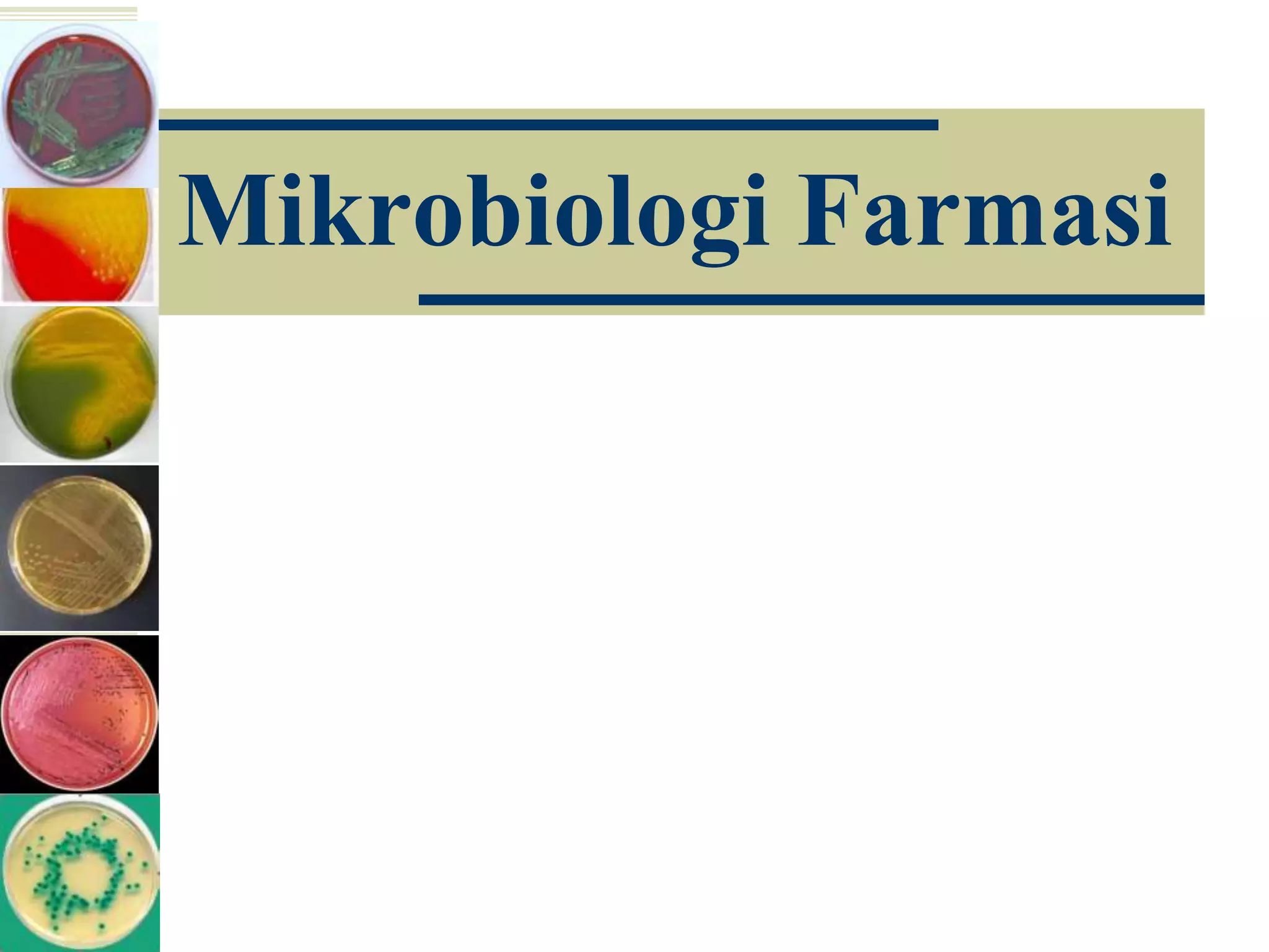 Mikrobiologi farmasi | PPTX
