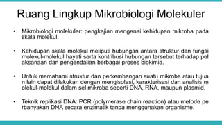 MIKROBIOLOGI MOLEKUL KEL. 6.pptx