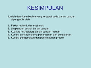 Mikrobiologi pangan bab 1 - prinsip mikrobiologi pangan 2 | PPT