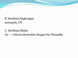 Mikrobiologi sterilisasi | PPTX