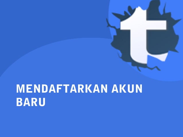 Panduan Dasar Mikroblog Tumblr | PPT