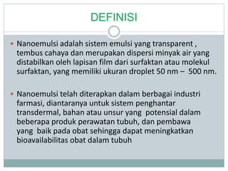 Mikroemulsi dan nanoemulsi | PPTX
