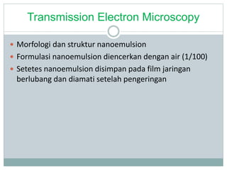 Mikroemulsi dan nanoemulsi | PPTX
