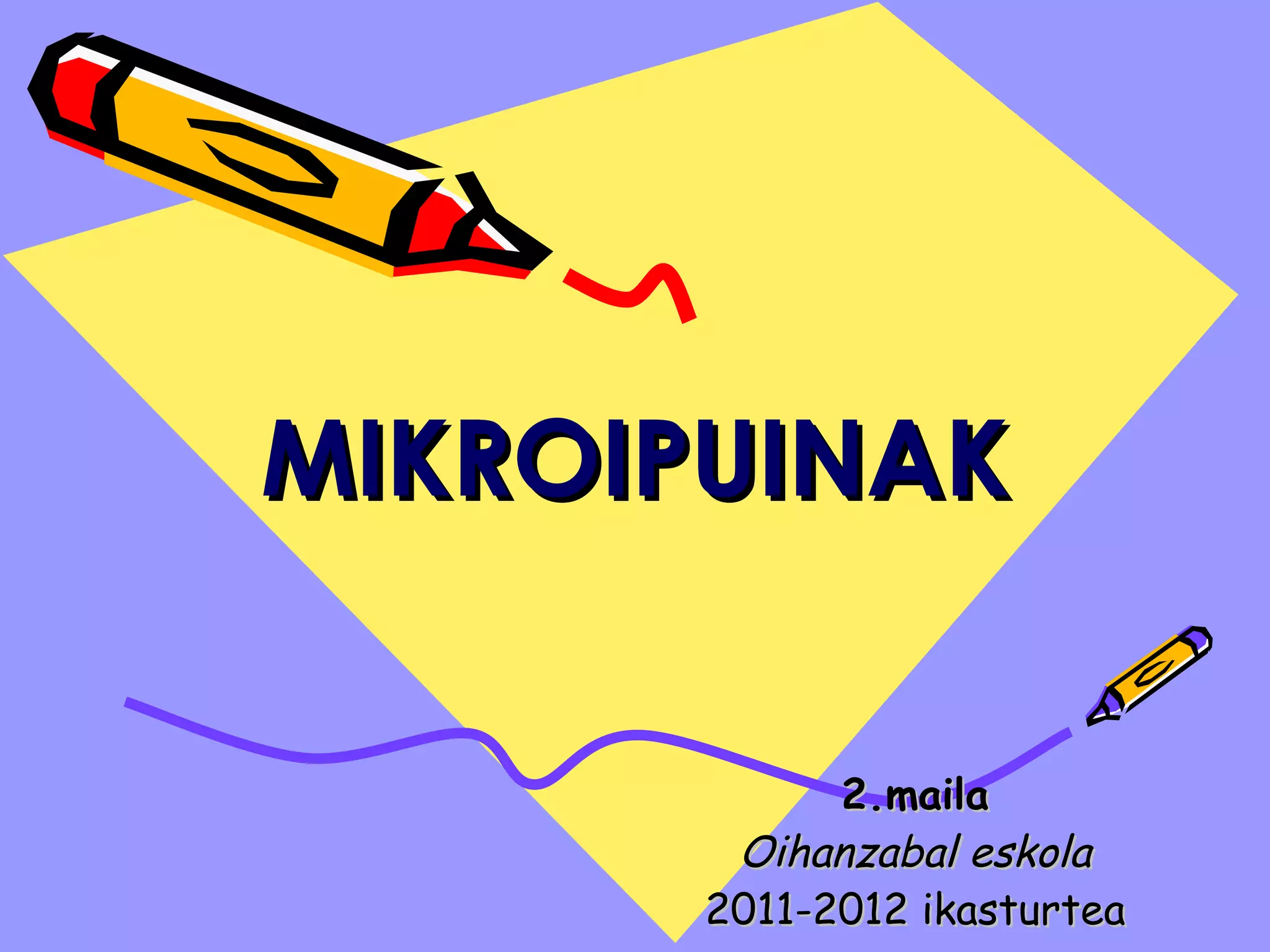 Mikroipuinak. blogerako | PPT