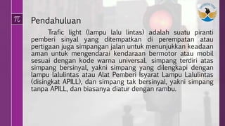 Program Traffic Light Untuk Perempatan | PPTX