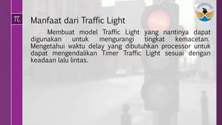 Program Traffic Light Untuk Perempatan | PPTX