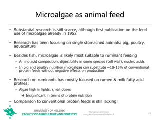 Marjukka Lamminen - Microalgae as protein feeds for dairy cattle ...