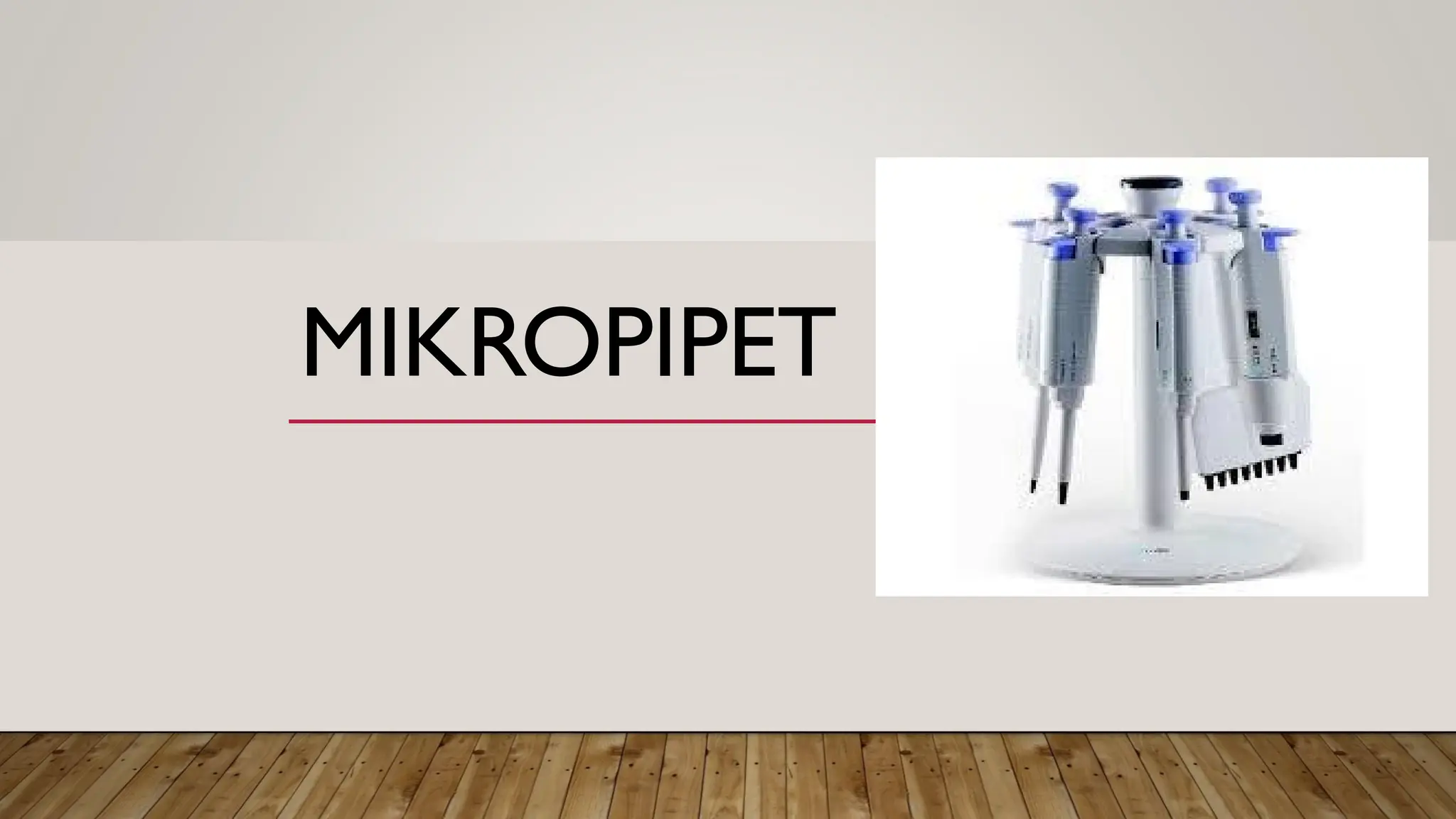 mikropipet Instrumentasi laboratorium.pptx