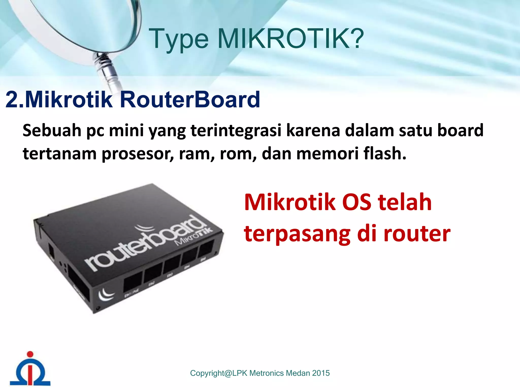 Pengenalan dan installasi Mikrotik | PPT