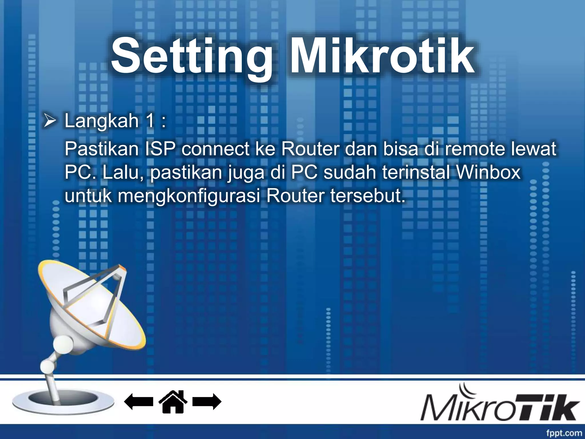 Persentasi Konfigurasi Mikrotik | PPTX