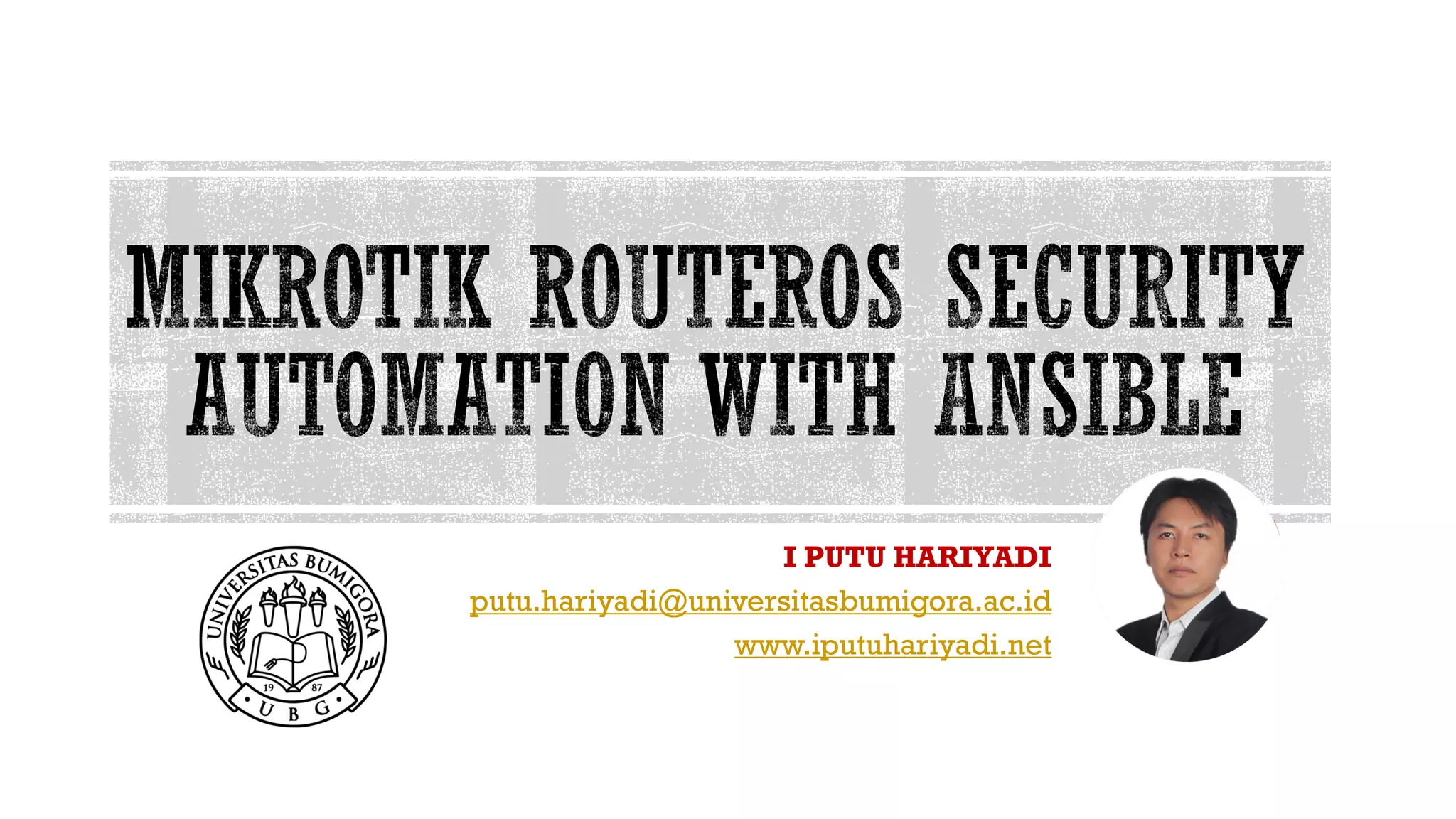 MikroTik RouterOS Security Automation With Ansible | PPT