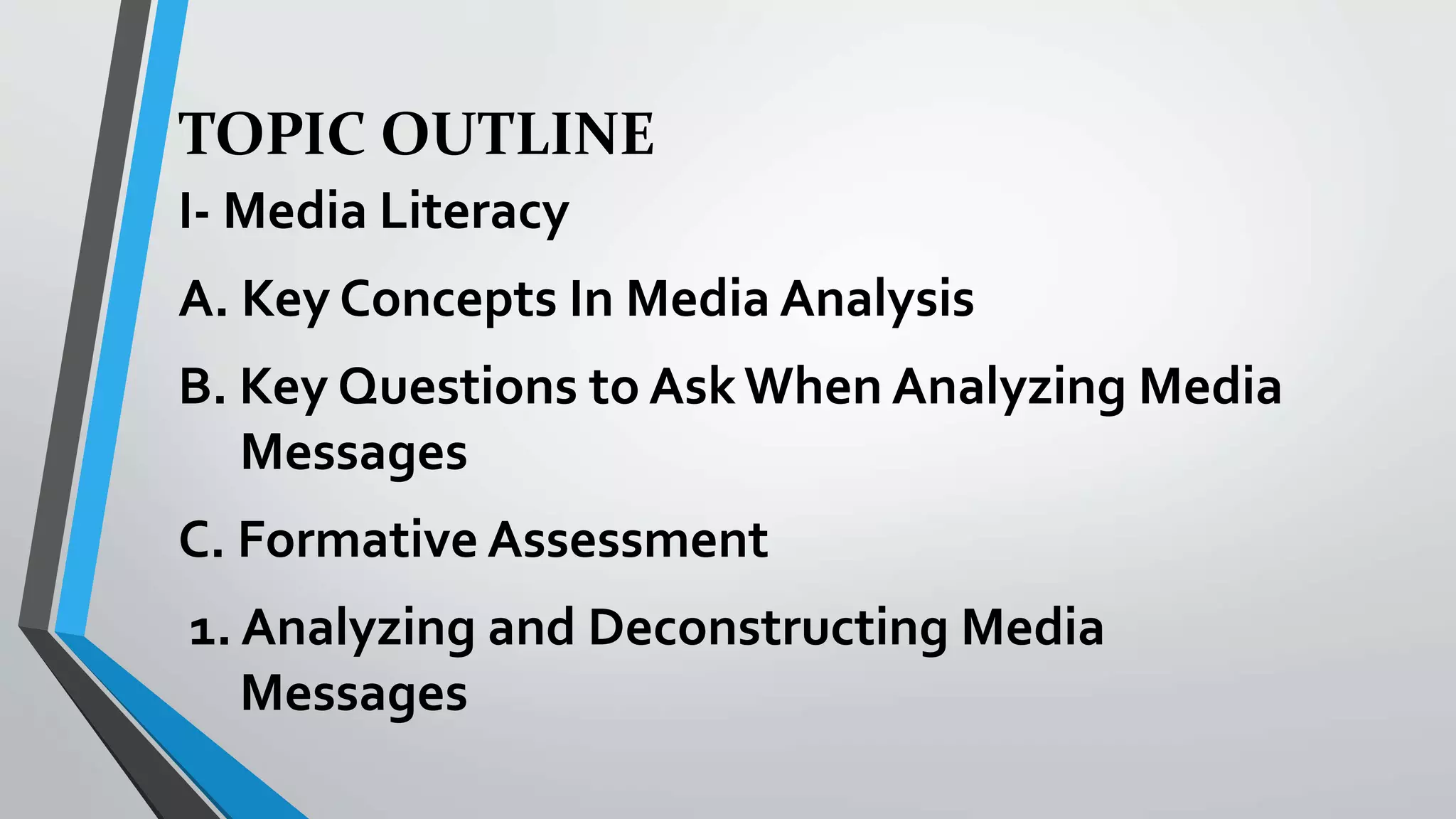 Media and Information Literacy (MIL) 4.MIL Media Literacy (Part 2)- Key ...