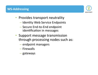 Importance of WS-Addressing and WS-Reliability in DoD Enterprises | PDF