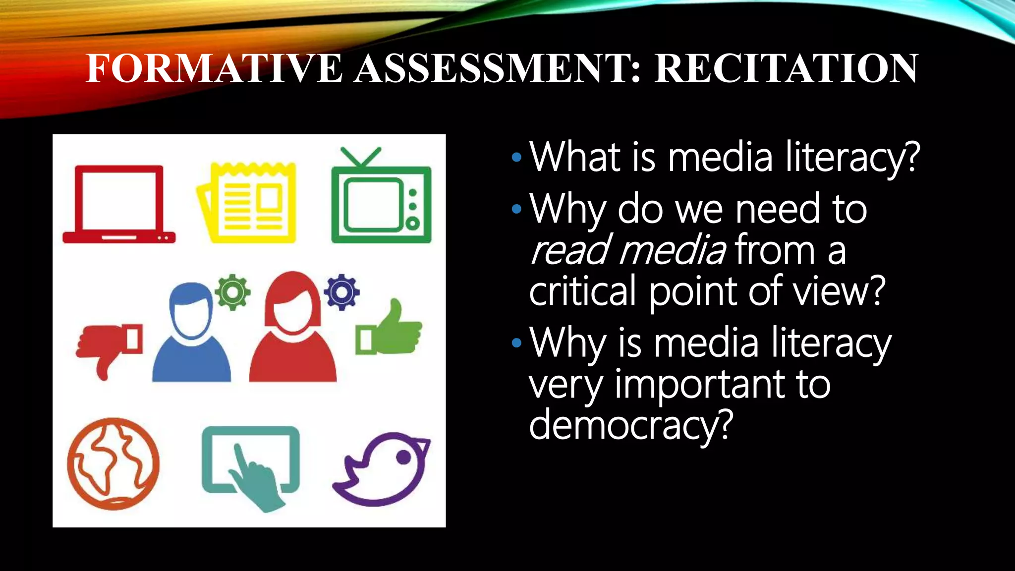 Media and Information Literacy (MIL) 4.MIL Media Literacy (Part 1 ...