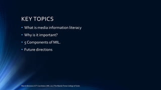 Media and Information Literacy 101 | PPTX
