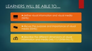 MIL 12 PPT LESSON 1 VISUAL INFO AND MEDIA.pptx