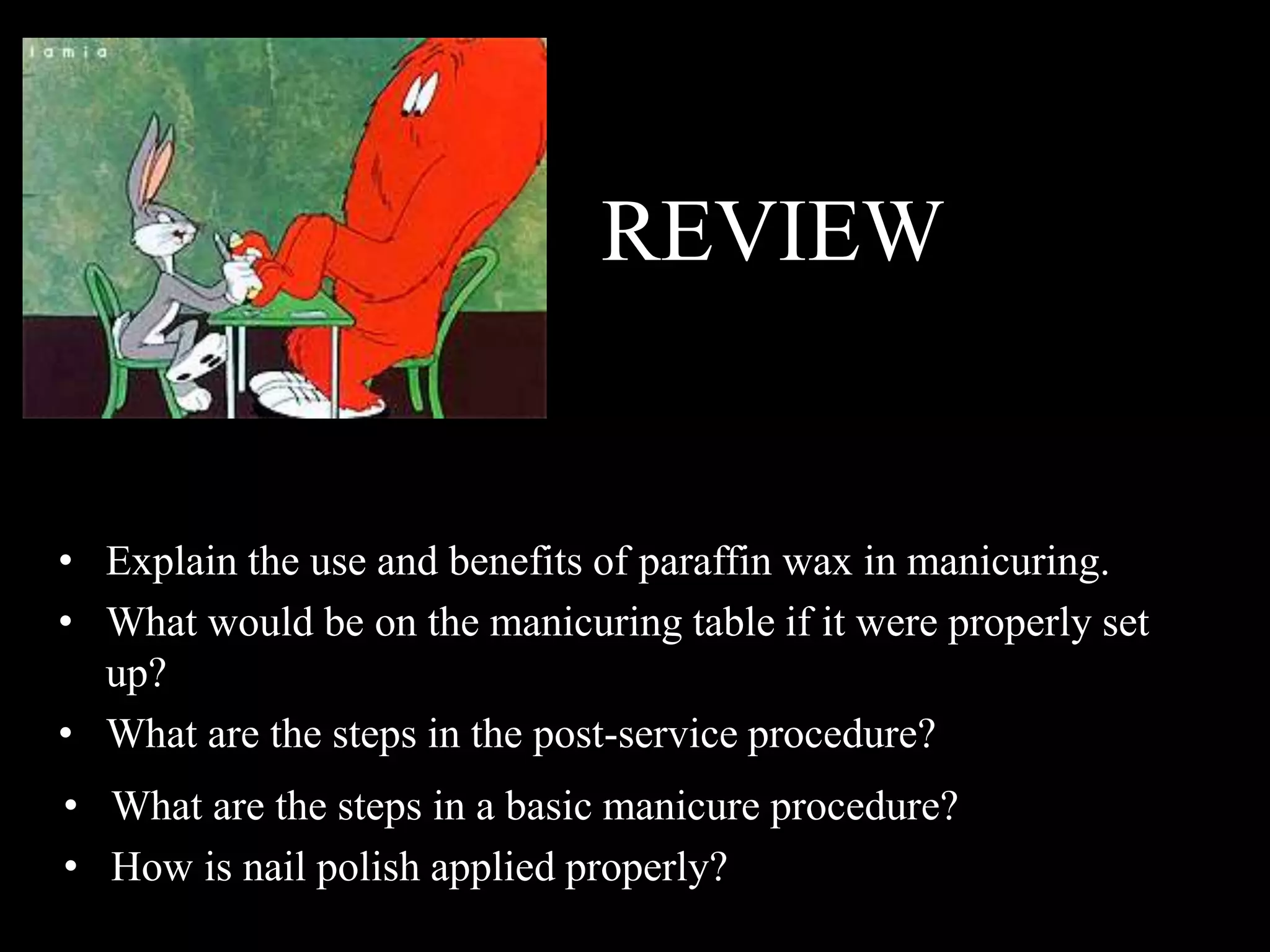 Milady manicuring ch 25 | PPTX