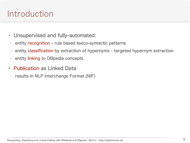 Recognizing, Classifying and Linking Entities with Wikipedia and DBpedia | PPT