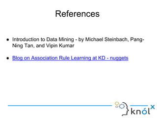 Association Rule Learning Part 1: Frequent Itemset Generation | PPTX | Technology & Computing