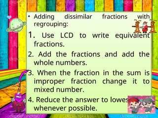 milar Fractions in Simple or Mixed Forms with Regrouping.ppt