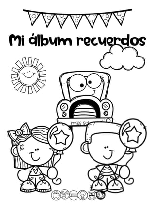 “Mi álbum de recuerdos, mis primeros días en preescolar”.pdf