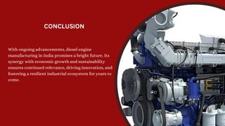 Miles Ahead Advancements in Diesel Engine Manufacturing in India | PPTX