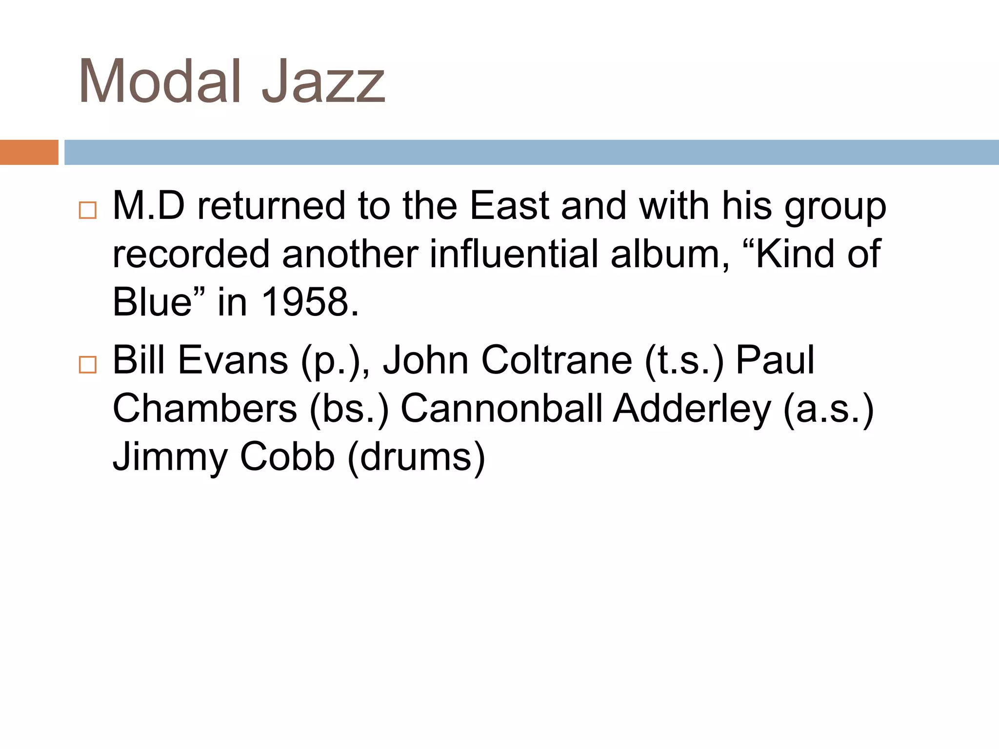 Miles, Modal and Free Jazz | PPT