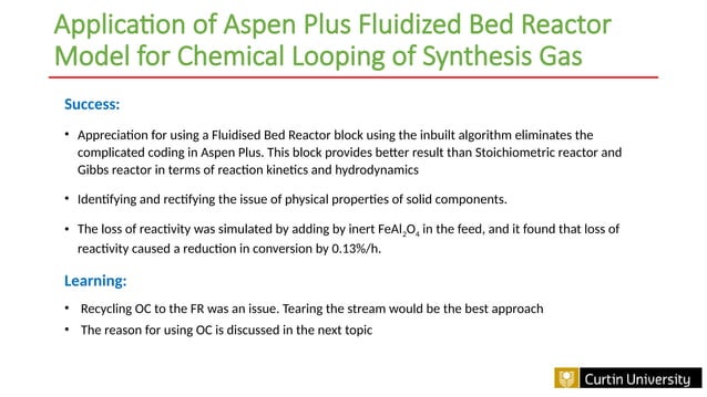 Investigation into Chemical Looping Combustion and Three Reactor Chemical Looping for Hydrogen ...
