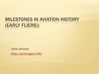 Milestones in aviation history | PPT
