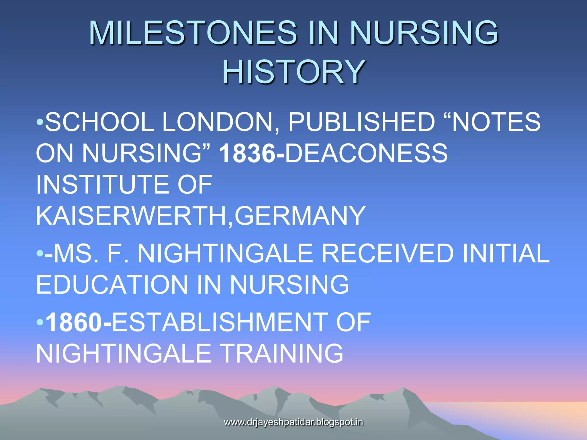 Milestones in nursing history | PPSX