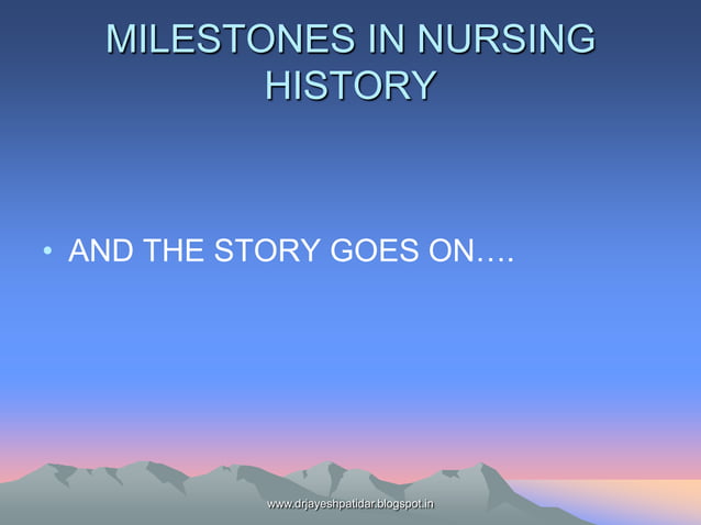 Milestones in nursing history | PPSX