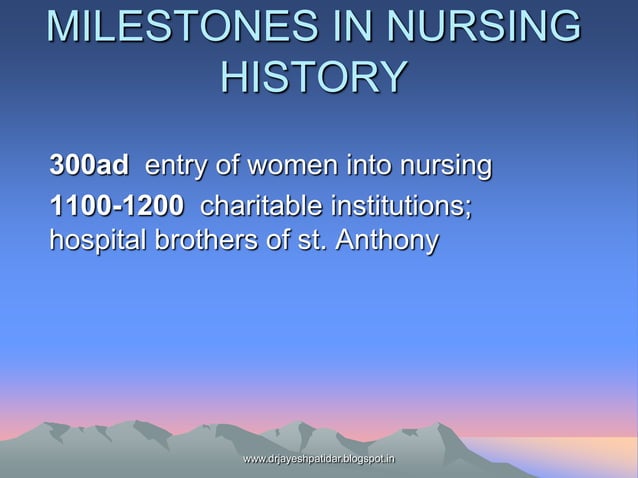 Milestones in nursing history | PPSX