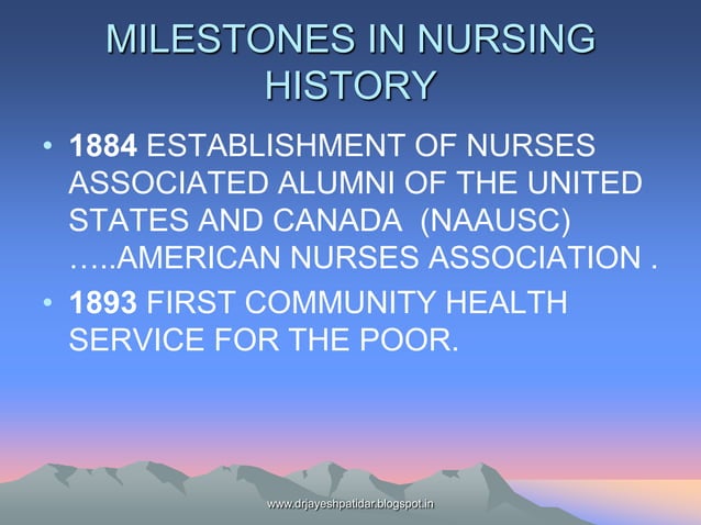 Milestones in nursing history | PPSX