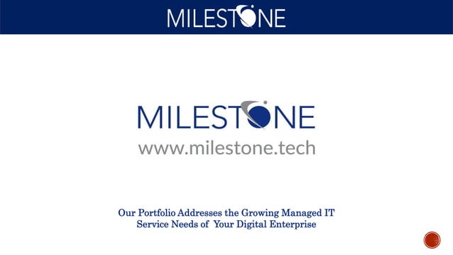 Milestone Technologies | PPT