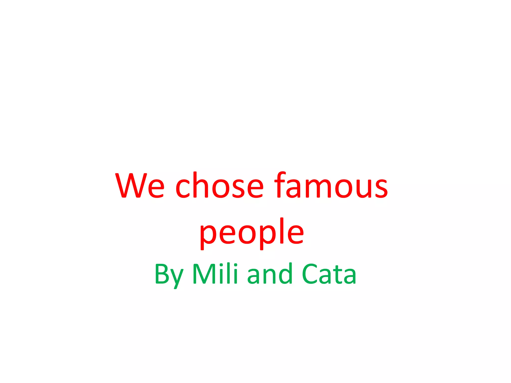 Mili and cata | PPT
