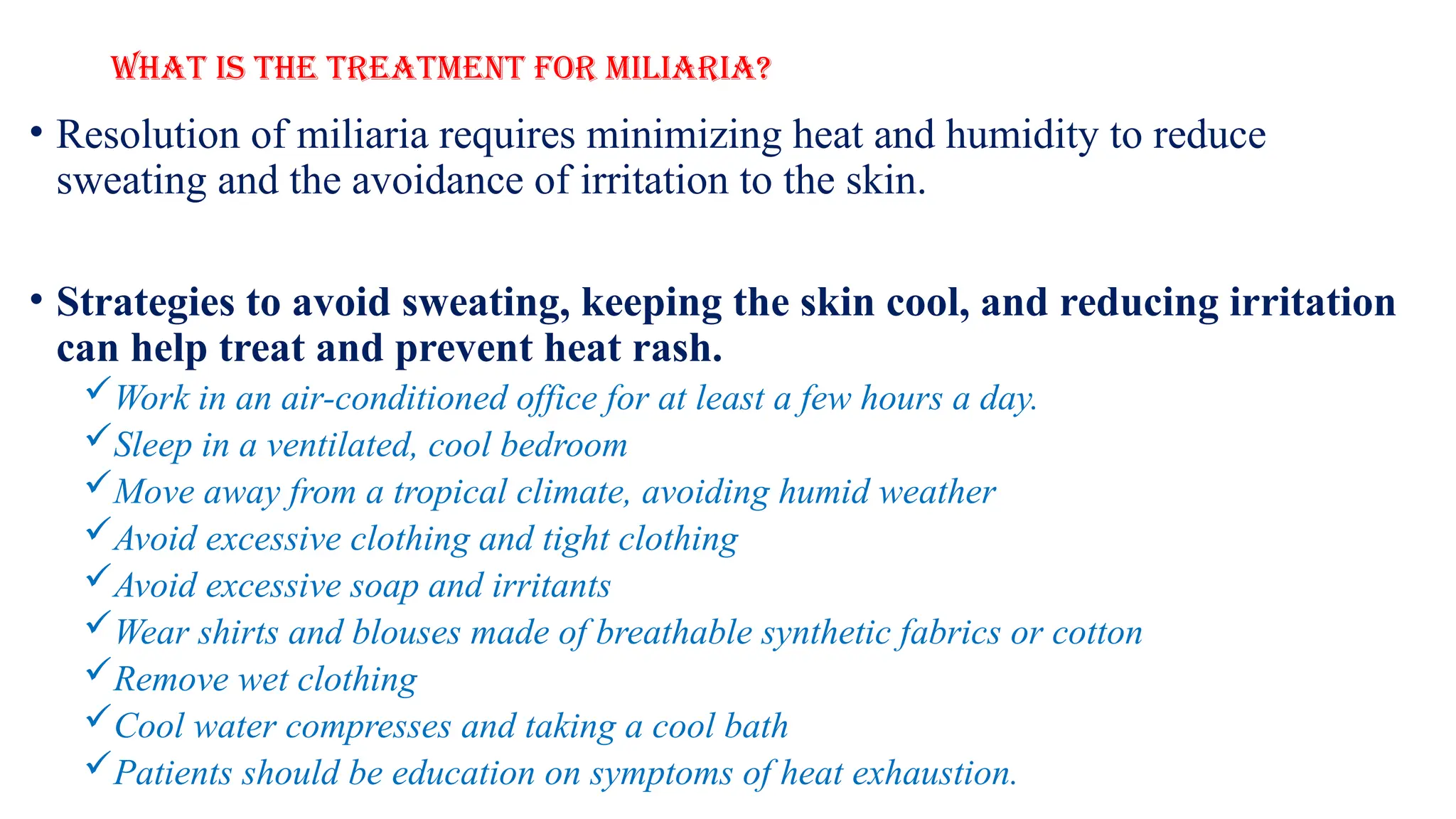 Miliaria(heat rash) - obstruction of sweat glands pptx | PPTX