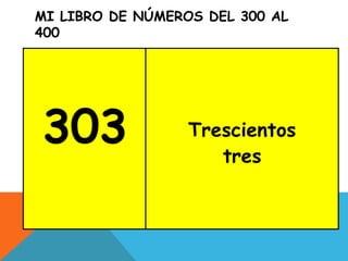 Mi libro de números del 300 al 400 | PPTX