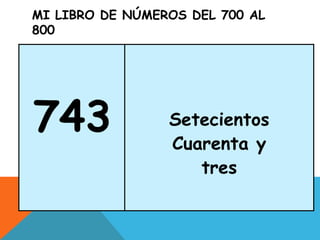 Mi libro de números del 700 al 800 | PPTX