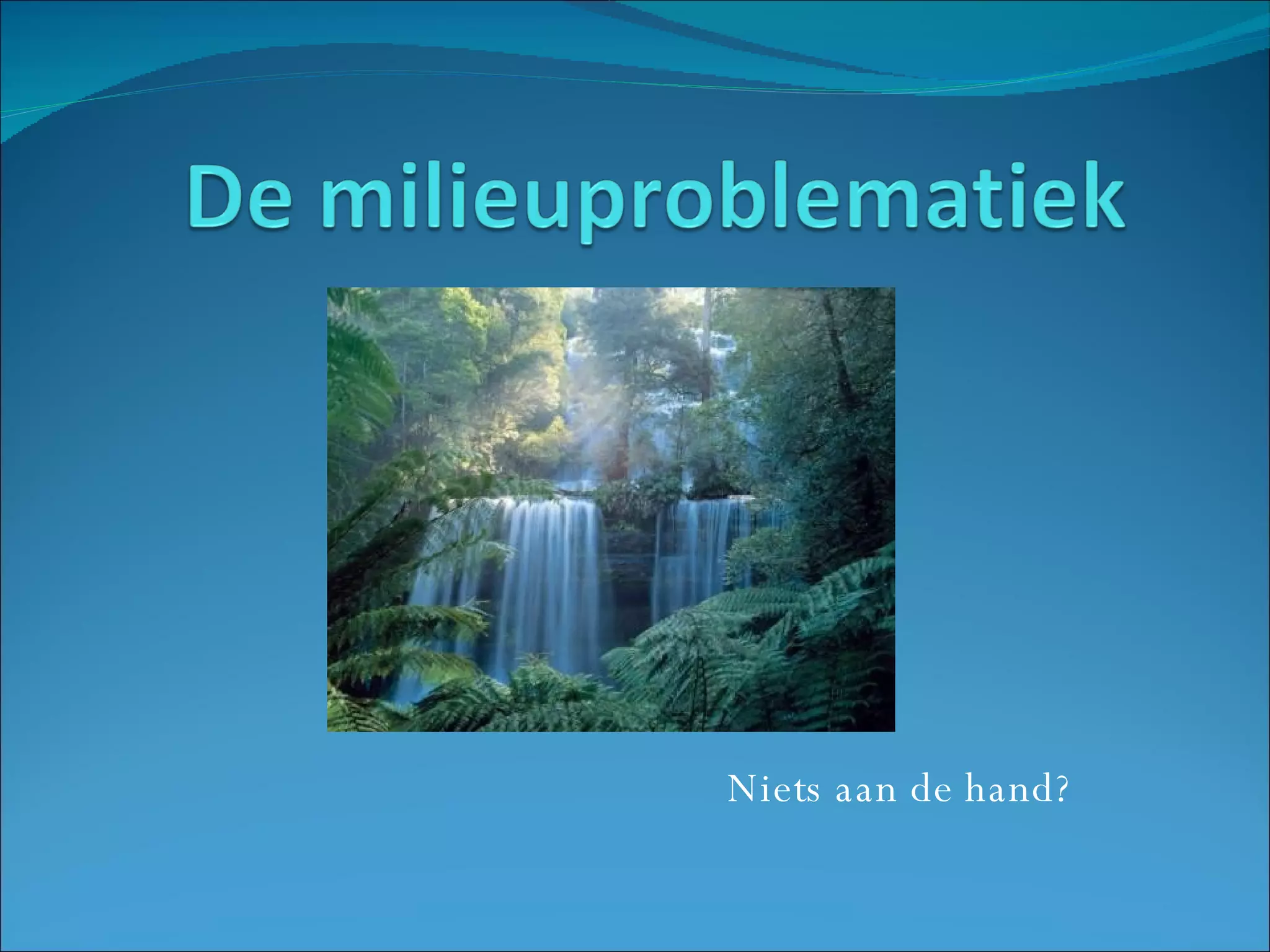 Milieu | PPT