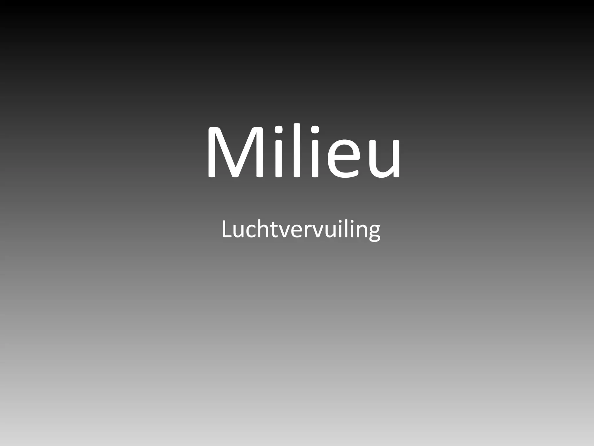 Milieu | PPT