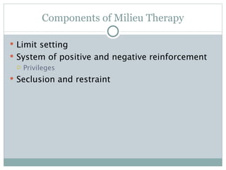 Milieu therapy | PPT