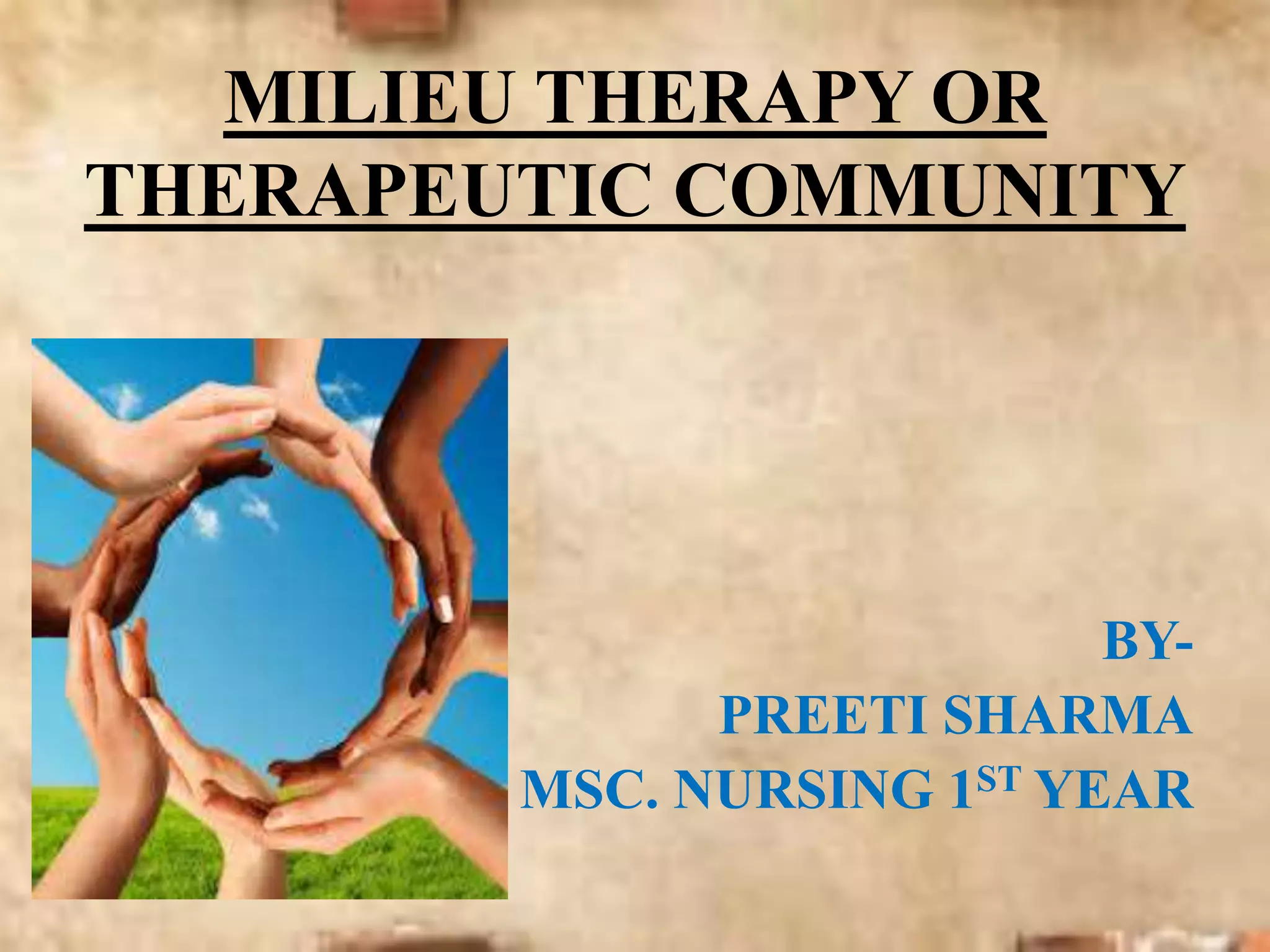 Milieu therapy | PPTX