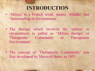 Milieu therapy | PPTX